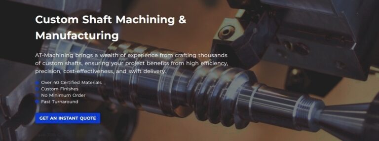 Custom Shaft Manufacturing: Types, Processes and Expert Tips | AT-Machining