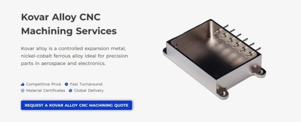 Kovar Alloy Machining: Top Applications and Why You Should Choose It ...